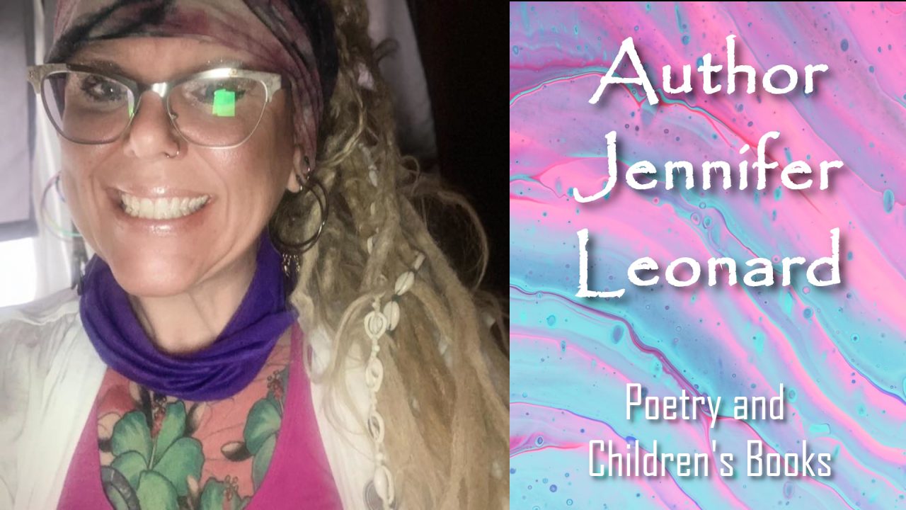 Author Jennifer Leonard – My Poetry and Children's Stories